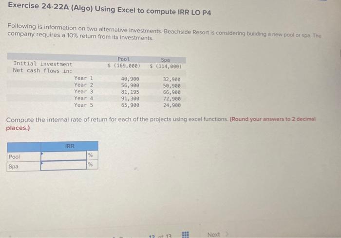 Solved Exercise 24-20A (Algo) IRR for investment using Excel | Chegg.com