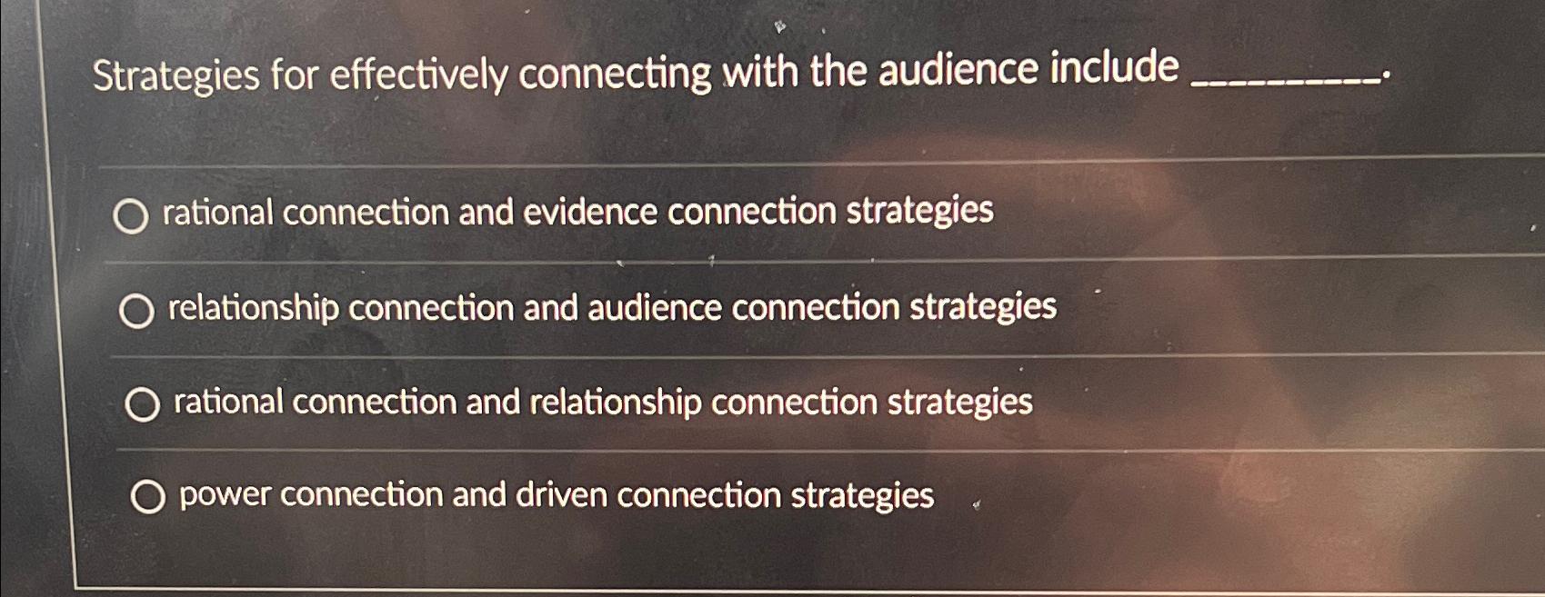 Solved Strategies for effectively connecting with the | Chegg.com