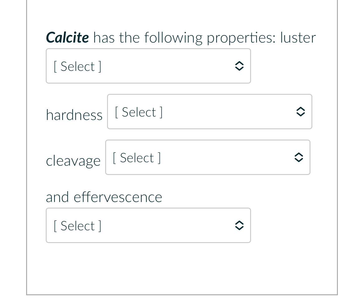 Solved Calcite has the following properties: luster hardness | Chegg.com