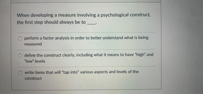 Solved When developing a measure involving a psychological | Chegg.com