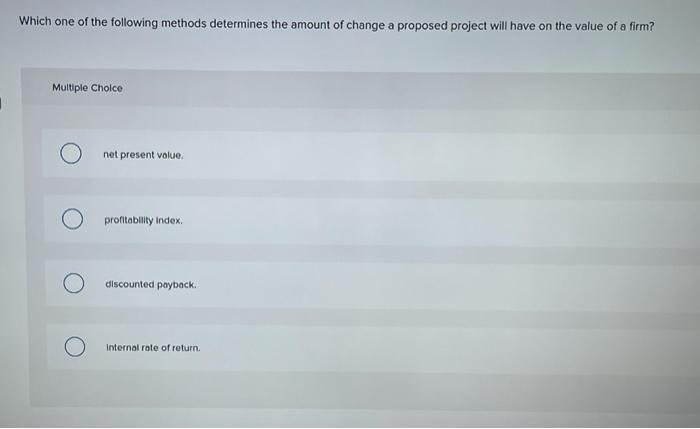 Solved If a firm accepts Project A it will not be feasible | Chegg.com