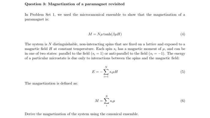 Solved Question 3: Magnetization of a paramagnet revisited | Chegg.com