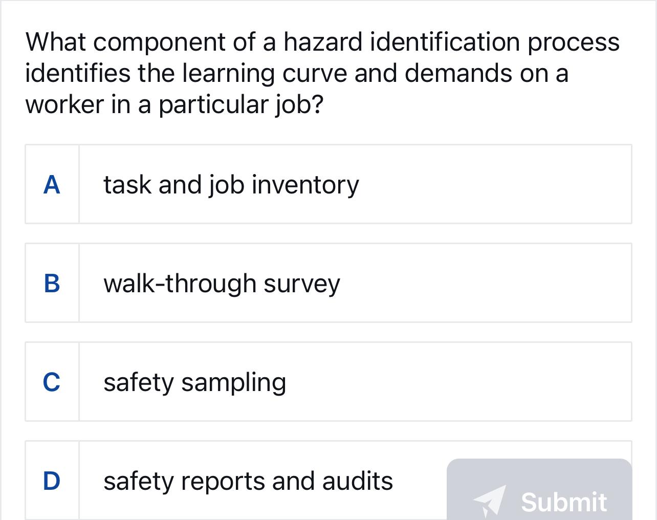 Solved What component of a hazard identification process | Chegg.com