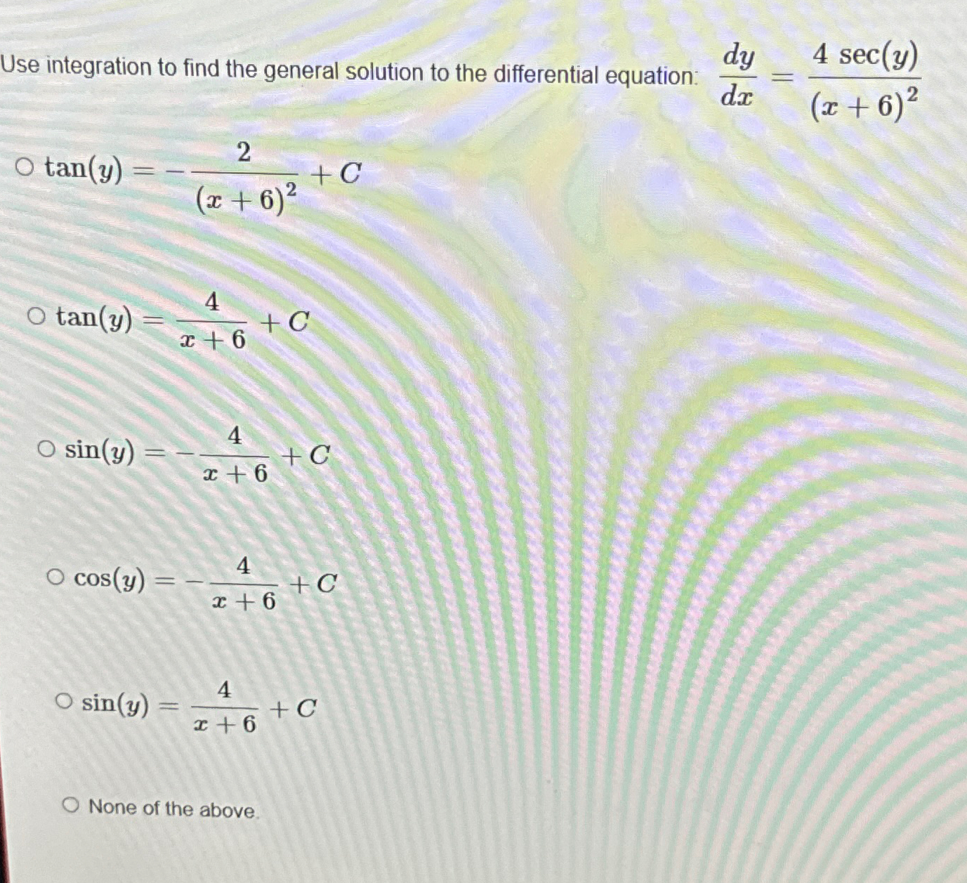 Solved Use integration to find the general solution to the | Chegg.com