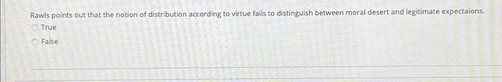 Solved Rawls points out that the notion of distribution | Chegg.com