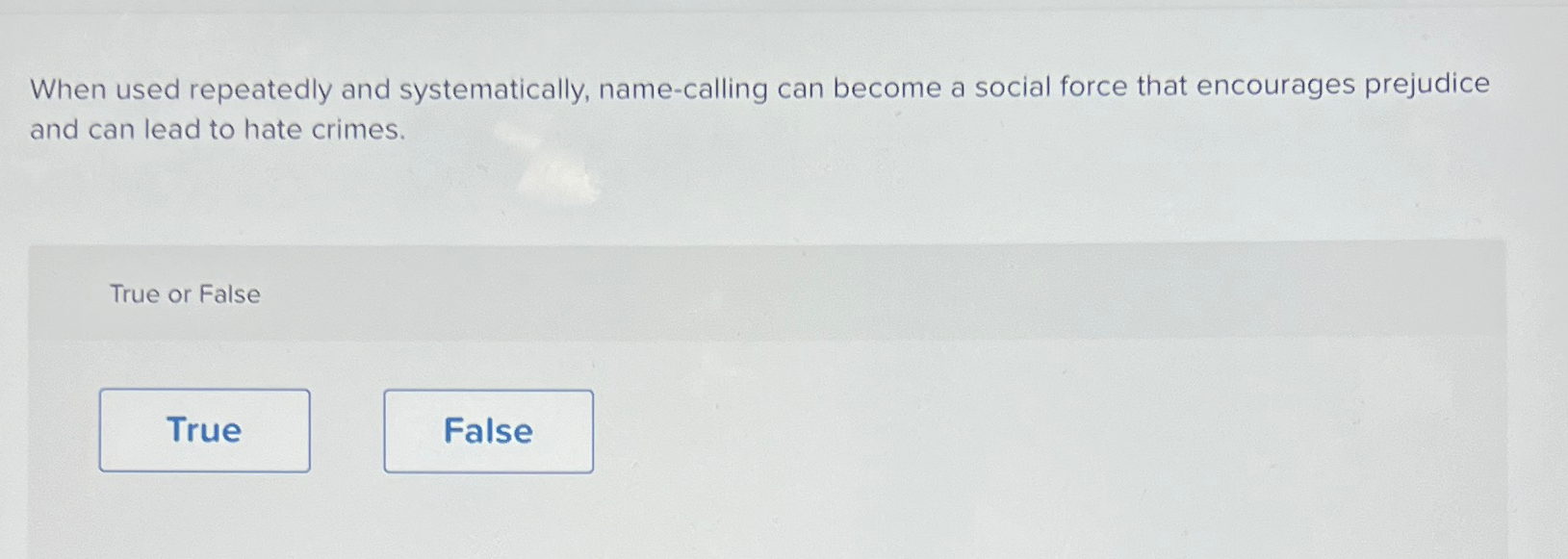 Solved When used repeatedly and systematically, name-calling | Chegg.com