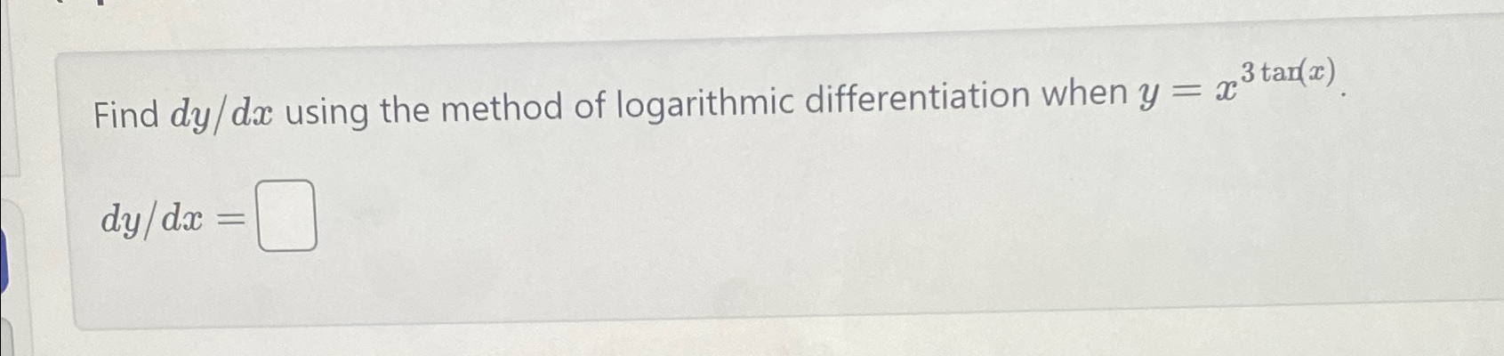 Solved Find dydx ﻿using the method of logarithmic | Chegg.com