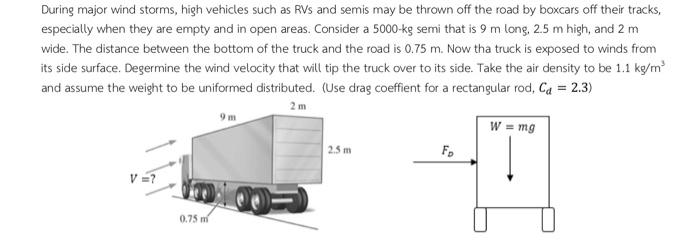 Solved During major wind storms, high vehicles such as RVs | Chegg.com