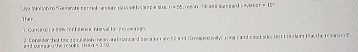 Solved Use Minitab to "Generate normal random data with | Chegg.com