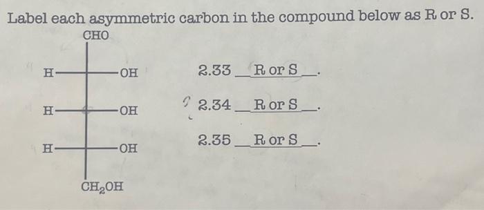 Solved Label each asymmetric carbon in the compound below as | Chegg.com