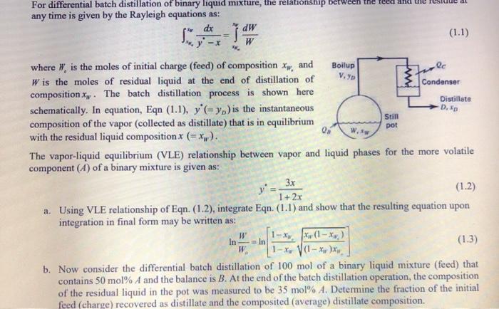 Solved al For differential batch distillation of binary | Chegg.com