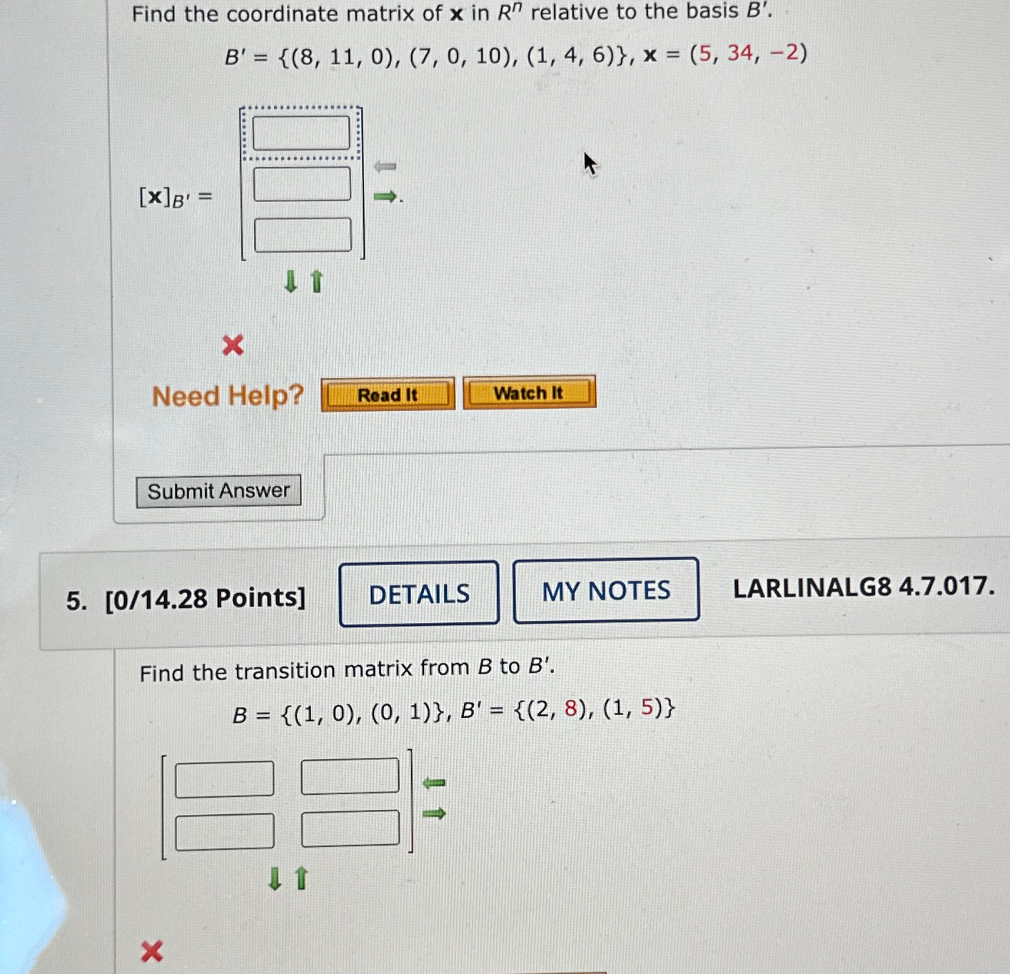 Solved Find the coordinate matrix of x ﻿in Rn ﻿relative to | Chegg.com
