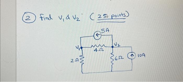 Solved Find v1&v2 (25i points) | Chegg.com