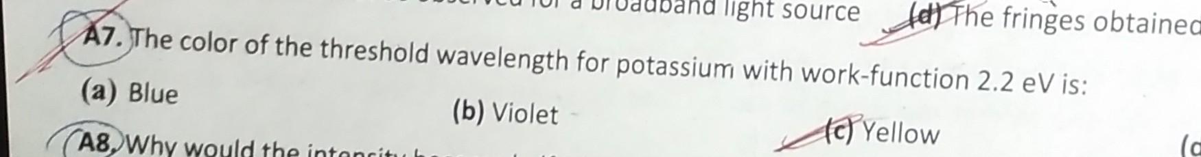 Solved A7. The color of the threshold wavelength for | Chegg.com