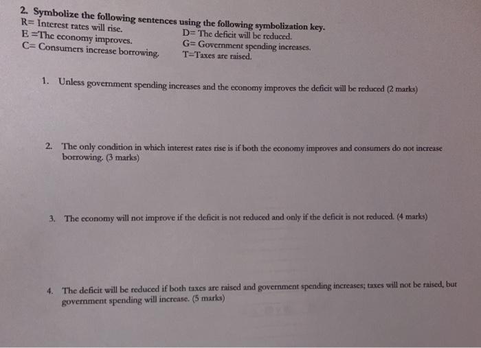 Solved 2. Symbolize the following sentences using the | Chegg.com