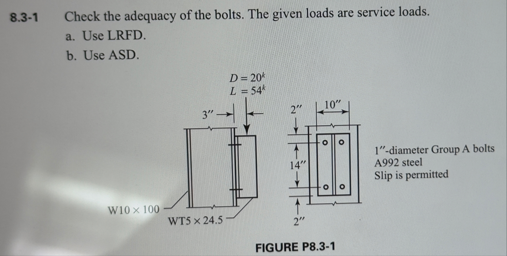 Solved 8.3-1 ﻿Check the adequacy of the bolts. The given | Chegg.com