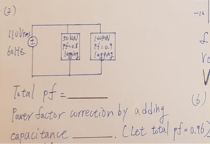 Solved Power factor correction by a dding capacitance (Let | Chegg.com