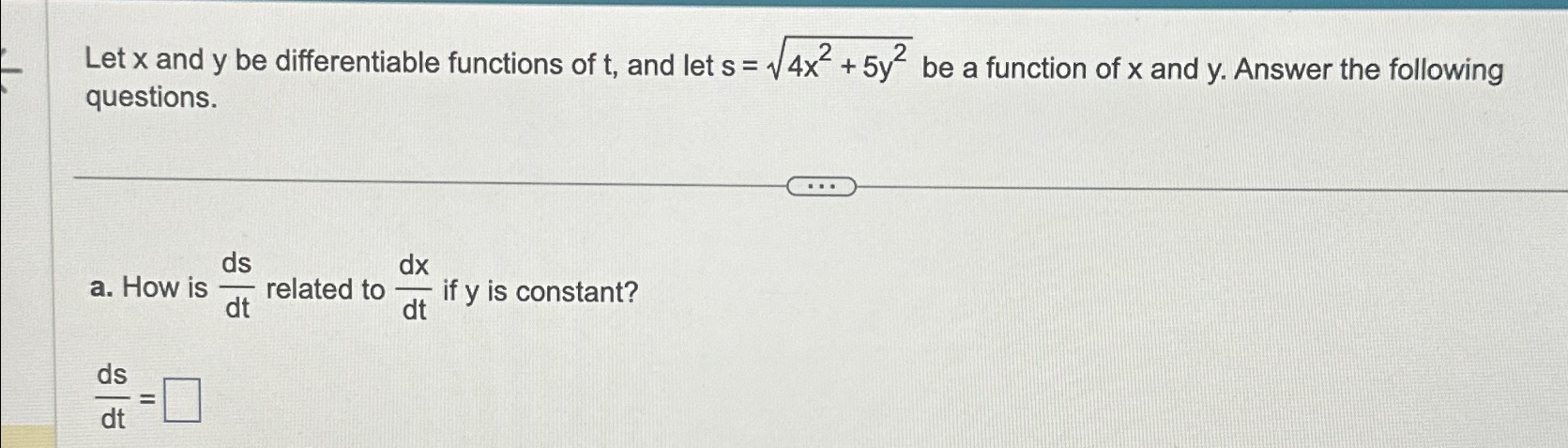 Solved Let x ﻿and y ﻿be differentiable functions of t, ﻿and | Chegg.com