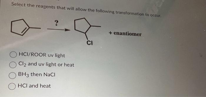 Solved Select the reagents that will allow the following | Chegg.com