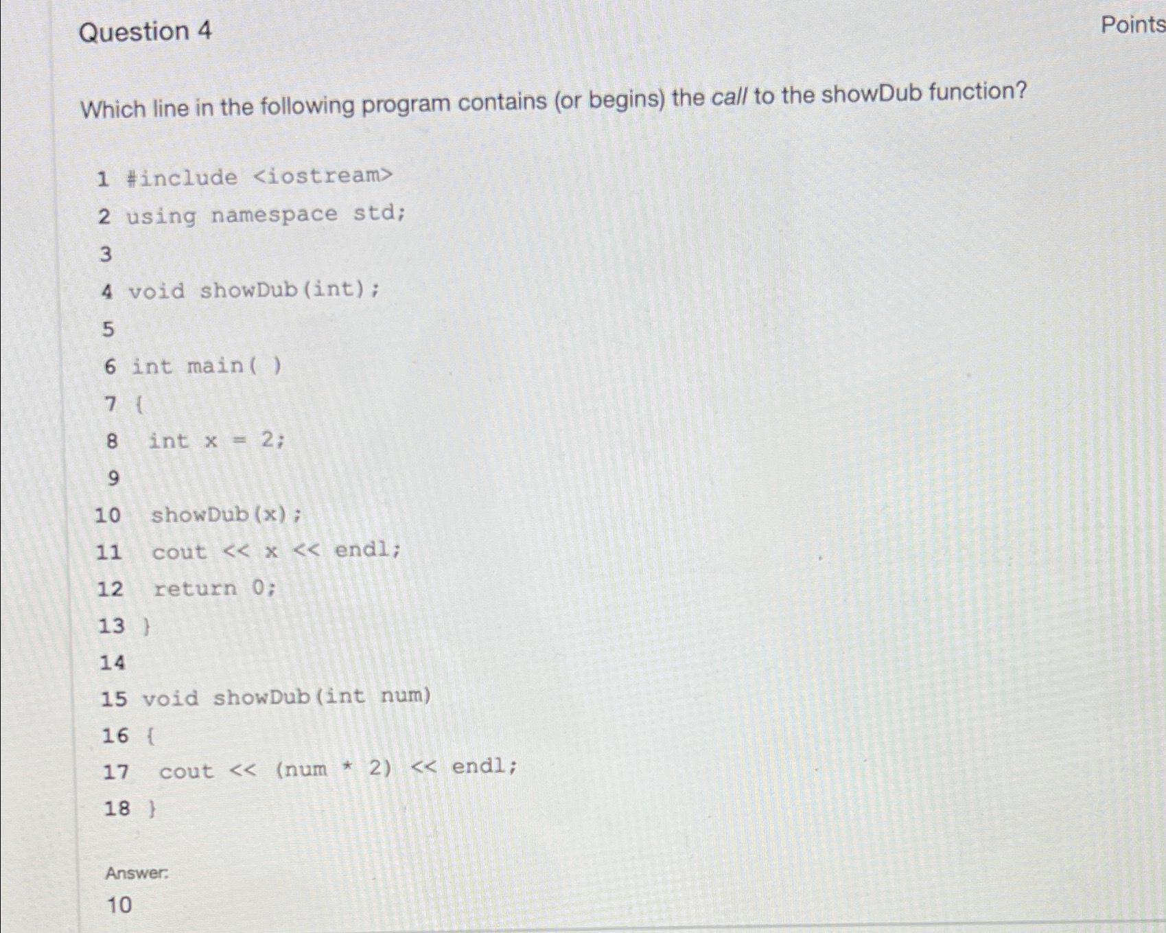 Solved Question 4PointsWhich line in the following program | Chegg.com