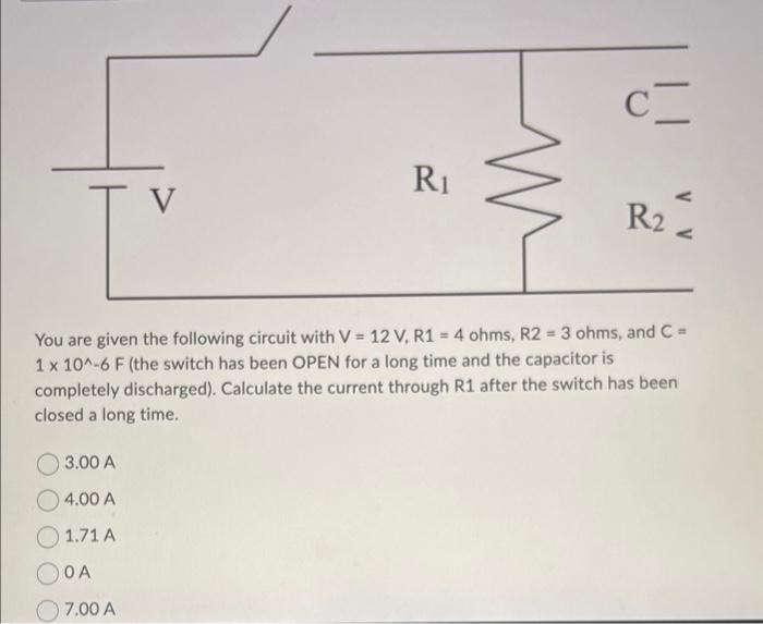 Solved You are given the following circuit with V=12 V,R1=4 | Chegg.com