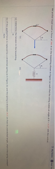 Solved An archer must exert a force of 390 N on the | Chegg.com Solved An archer must exert a force of 390 N on the | Chegg.com