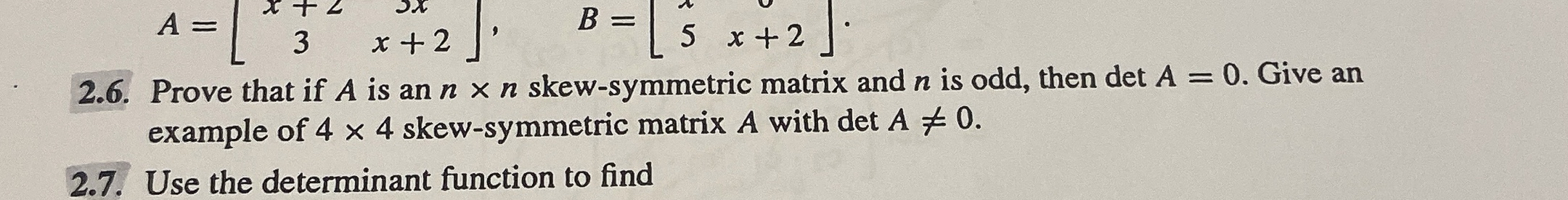 Solved 2.6. ﻿Prove that if A ﻿is an n×n ﻿skew-symmetric | Chegg.com