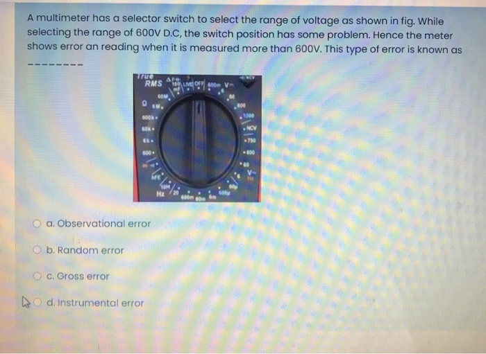 Solved A multimeter has a selector switch to select the | Chegg.com