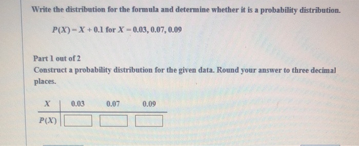 Solved Write the distribution for the formula and determine | Chegg.com