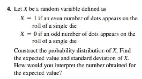 Solved 4. Let X be a random variable defined as X=1 if an | Chegg.com