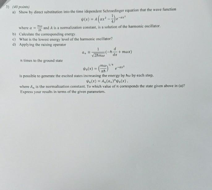 Solved (40 ﻿points)a) ﻿Show by direct substitution into the | Chegg.com