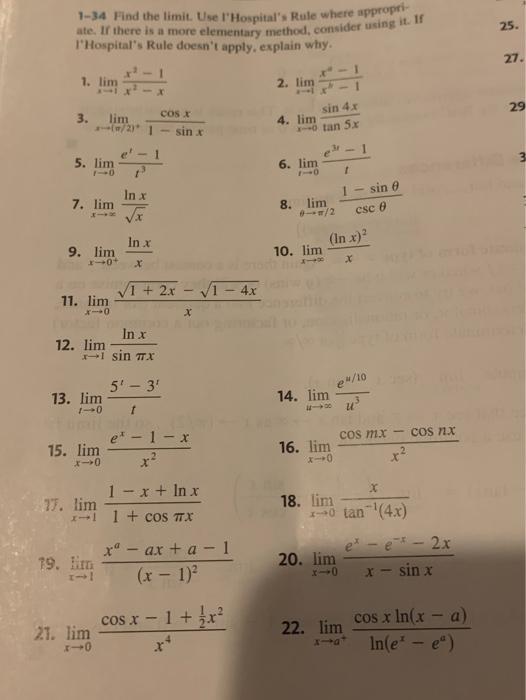 Solved 1-34 Find the limit. Use I'Hospital's Rule where | Chegg.com
