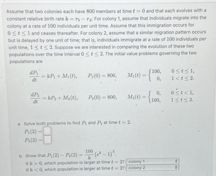 Solved Assume that two colonies each have 800 members at | Chegg.com