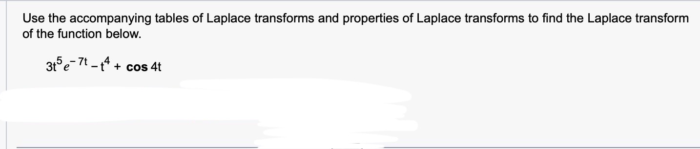 Solved Use the accompanying tables of Laplace transforms and | Chegg.com