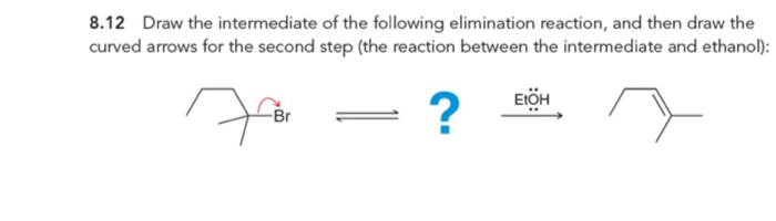 Solved 8.12 Draw the intermediate of the following | Chegg.com