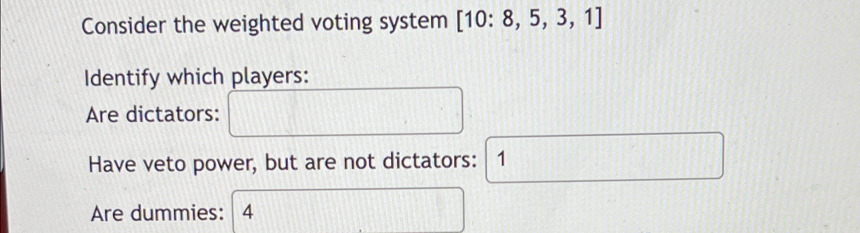 Solved Consider the weighted voting system | Chegg.com