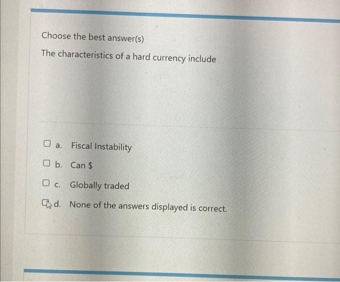 Solved Choose the best answer(s) The characteristics of a | Chegg.com
