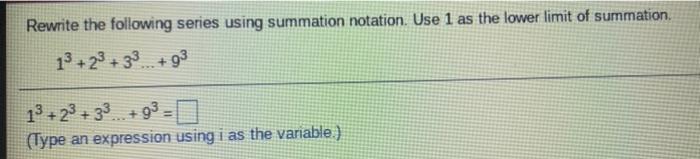 Solved Rewrite The Following Series Using Summation
