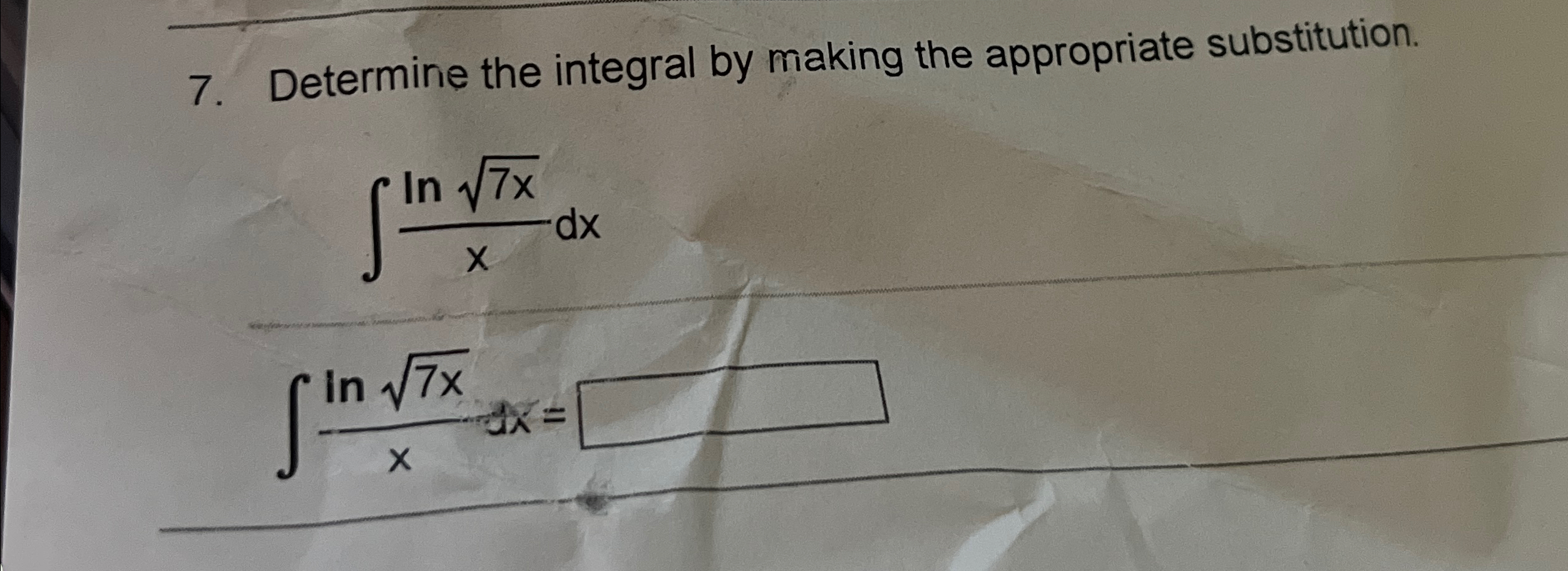 [Solved]: Determine the integral by making the appropriate s