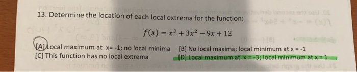 Solved 13. Determine the location of each local extrema for | Chegg.com