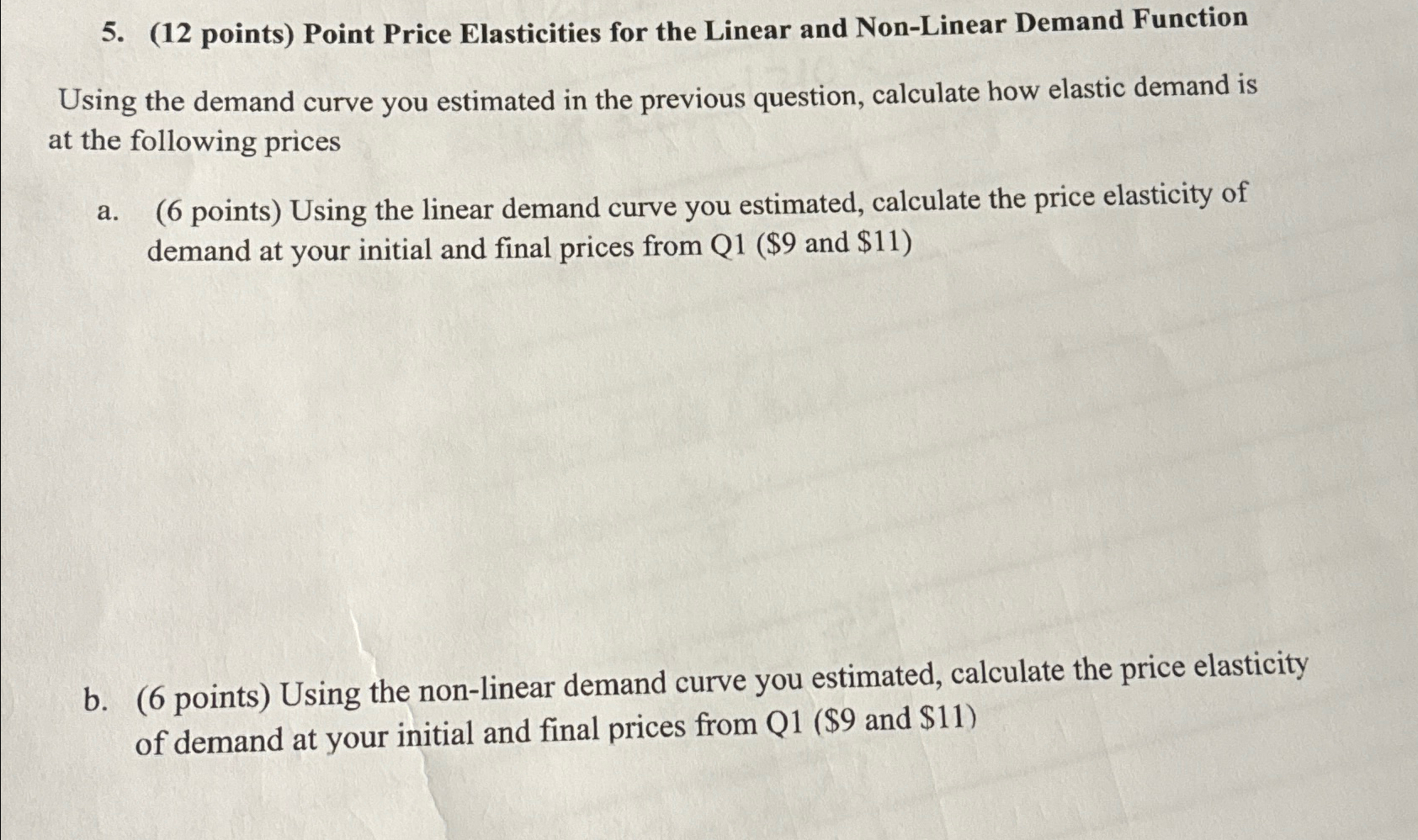 Solved (12 ﻿points) ﻿Point Price Elasticities for the Linear | Chegg.com
