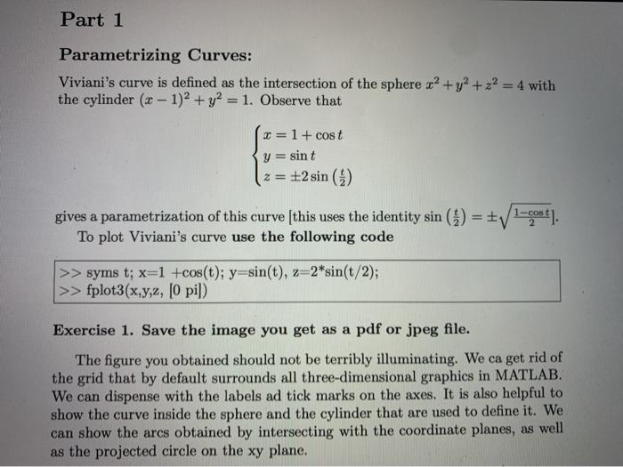 Solved Part 1 Parametrizing Curves: Viviani's curve is | Chegg.com