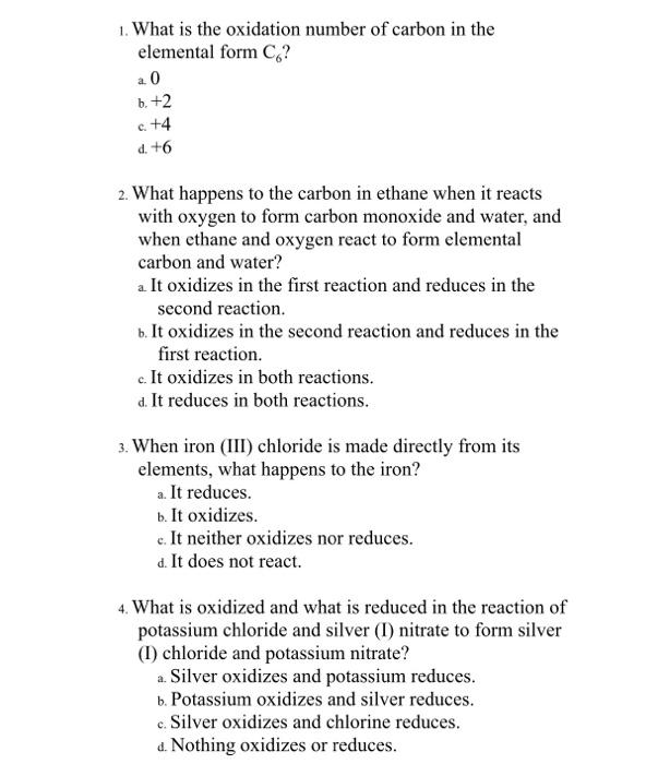 Solved 1. What is the oxidation number of carbon in the | Chegg.com