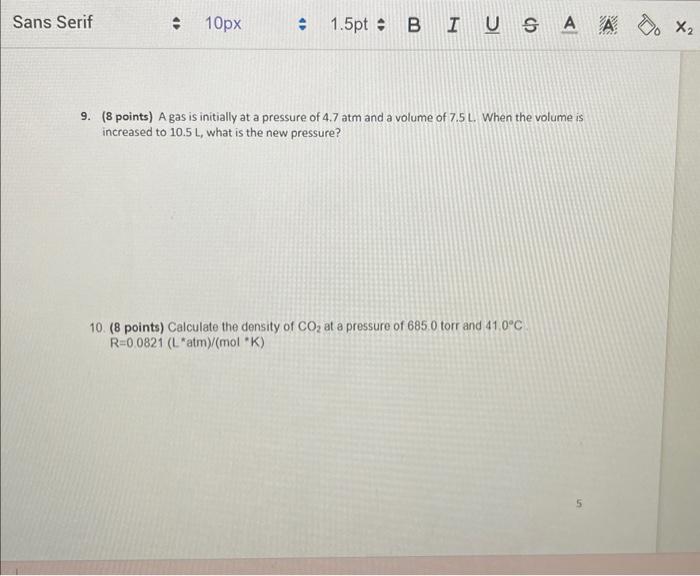 Solved 9. (8 points) A gas is initially at a pressure of 4.7 | Chegg.com