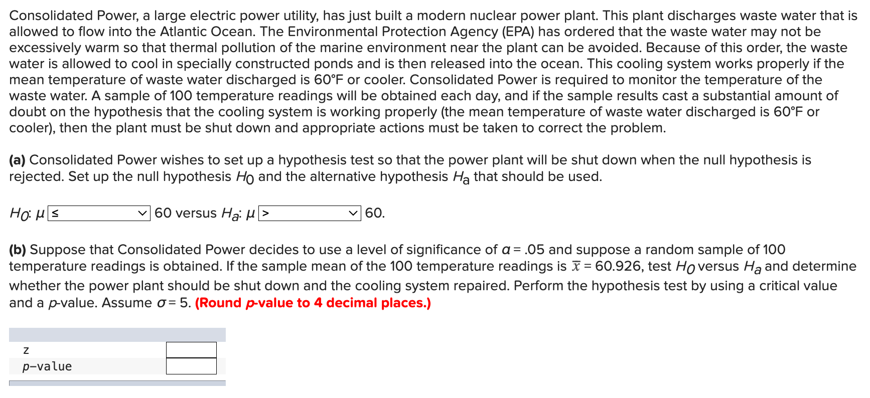 Consolidated Power, a large electric power utility, | Chegg.com