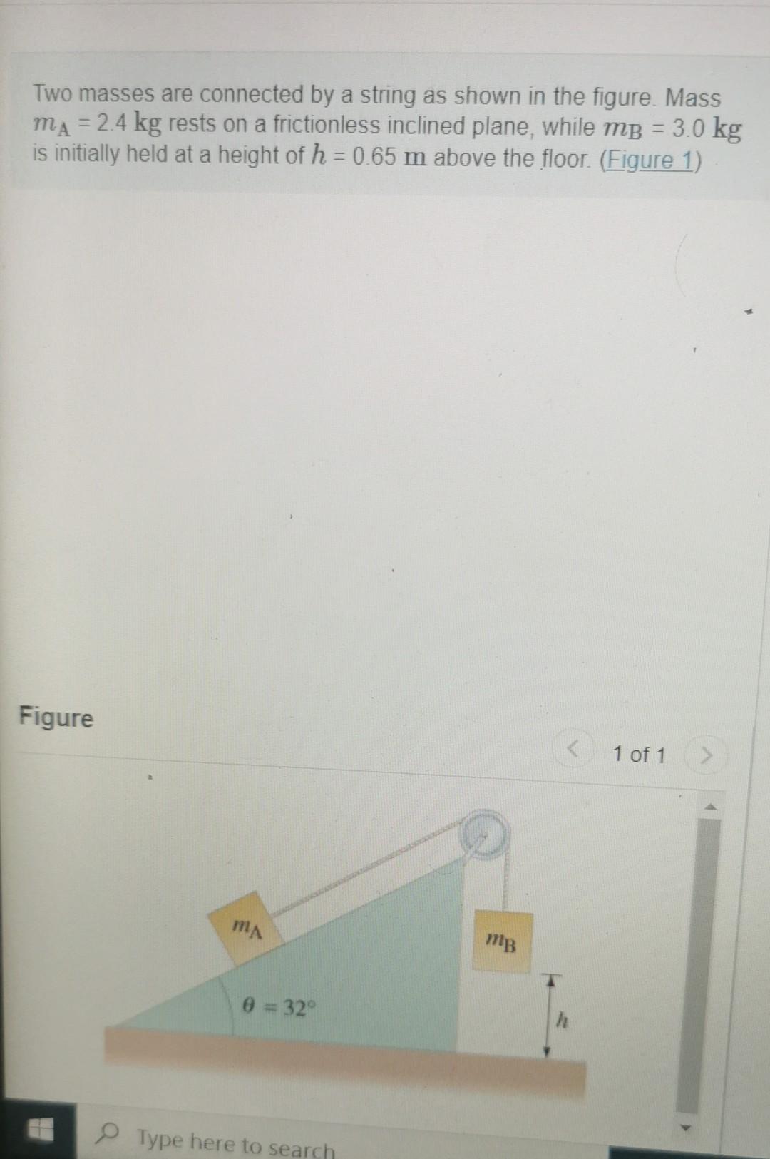 Solved Two masses are connected by a string as shown in the | Chegg.com