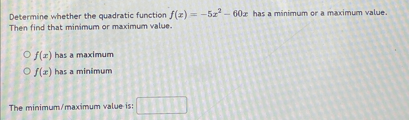 Solved Determine Whether The Quadratic Function