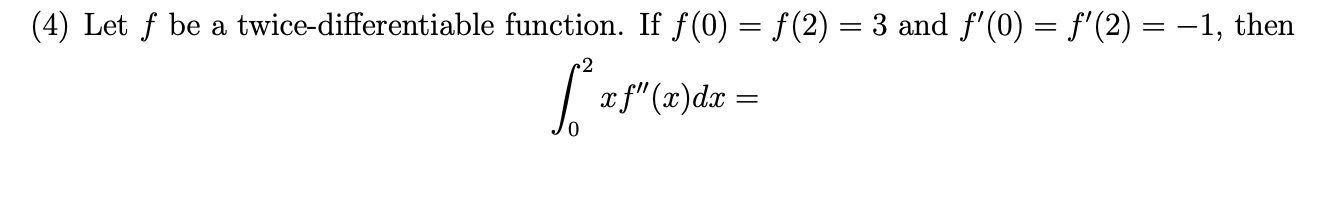 Solved 4 let F be A Twice Differentiable Function If