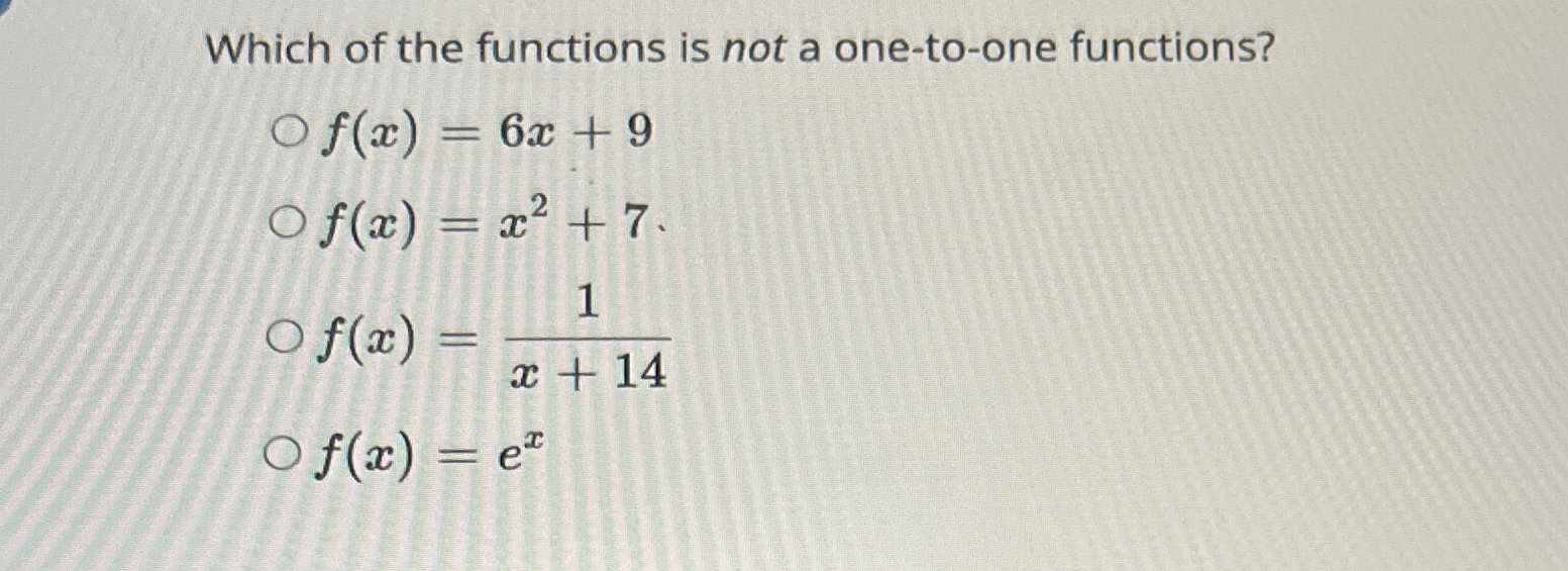 Solved Which of the functions is not a one-to-one | Chegg.com