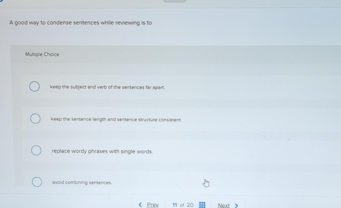 Solved A good way to condense sentences while reviewing is | Chegg.com